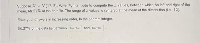 Solved Let Z∼N(0,1). Write code in Scipy Python Module to | Chegg.com