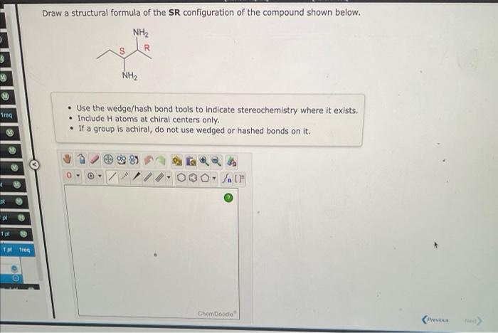 Solved Draw a structural formula of the RR configuration of | Chegg.com