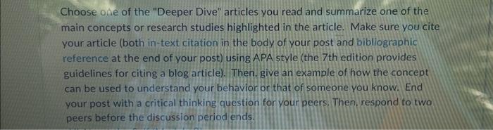 Choose one of the "Deeper Dive" articles you read and | Chegg.com