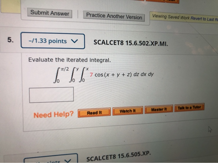 Solved Submit Answer Practice Another Version Viewing Saved | Chegg.com