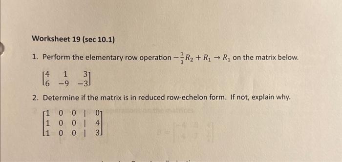 Solved 1. Perform the elementary row operation −31R2+R1→R1 | Chegg.com