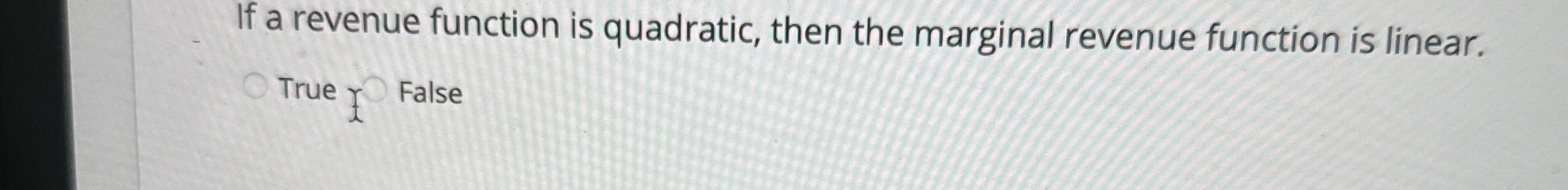Solved If a revenue function is quadratic, then the marginal | Chegg.com
