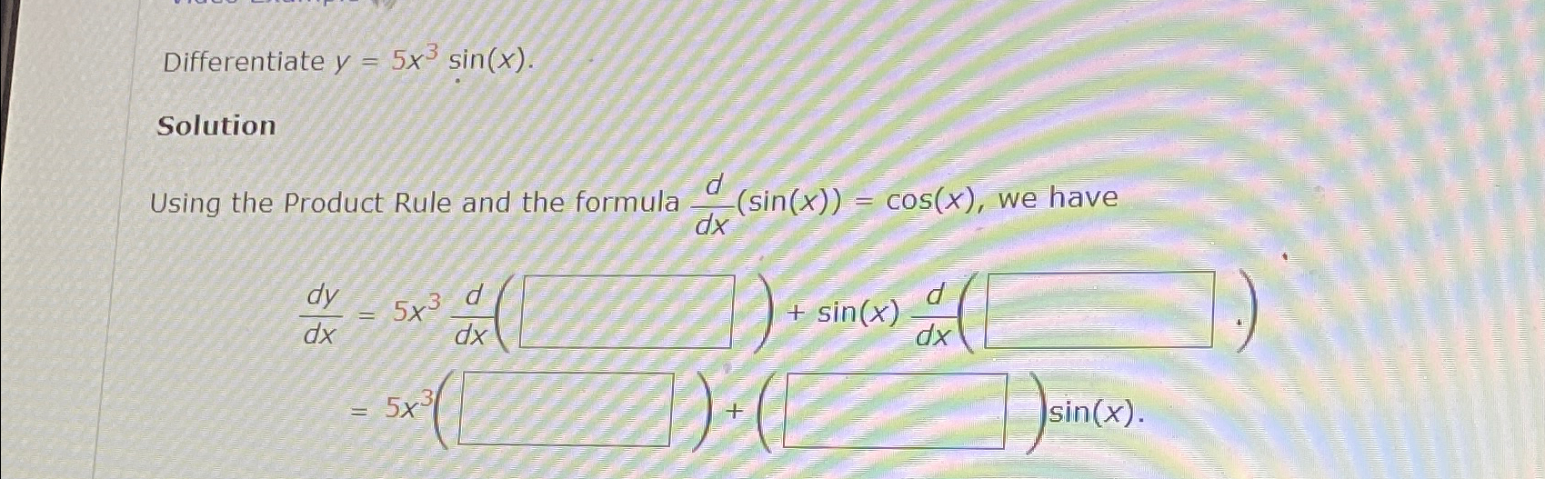 Solved Differentiate y=5x3sin(x)SolutionUsing the Product | Chegg.com