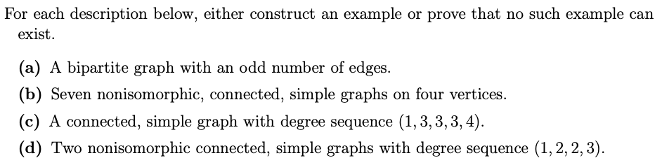 Solved For each description below, either construct an | Chegg.com