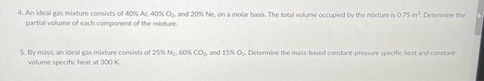 Solved 4. An ideal gas mixture consists of 40% Ar, 40%O2, | Chegg.com