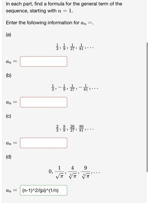 Solved In each part, find a formula for the general term of | Chegg.com