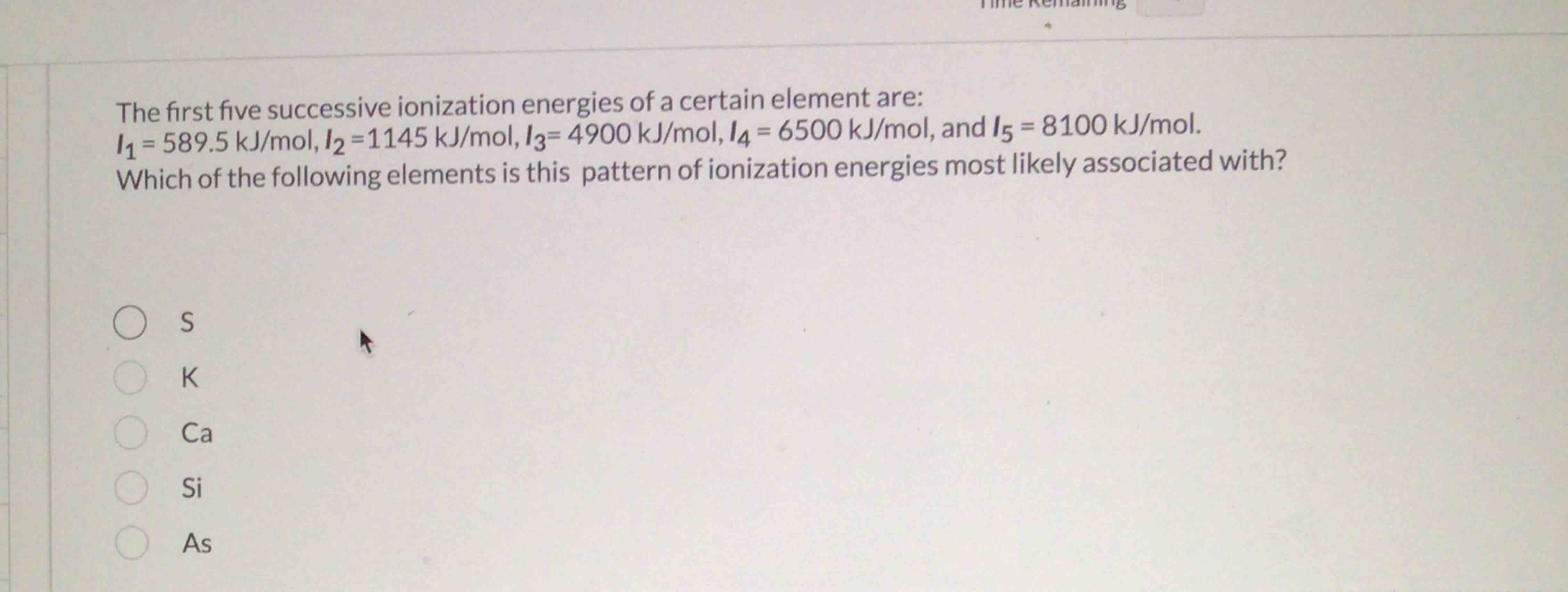 Solved The first five successive ionization energies of ﻿a | Chegg.com