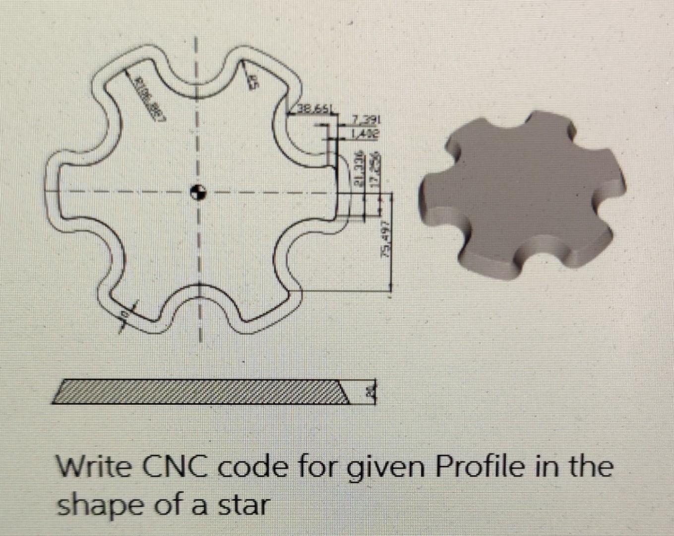 Solved Write CNC code for given Profile in the shape of a | Chegg.com