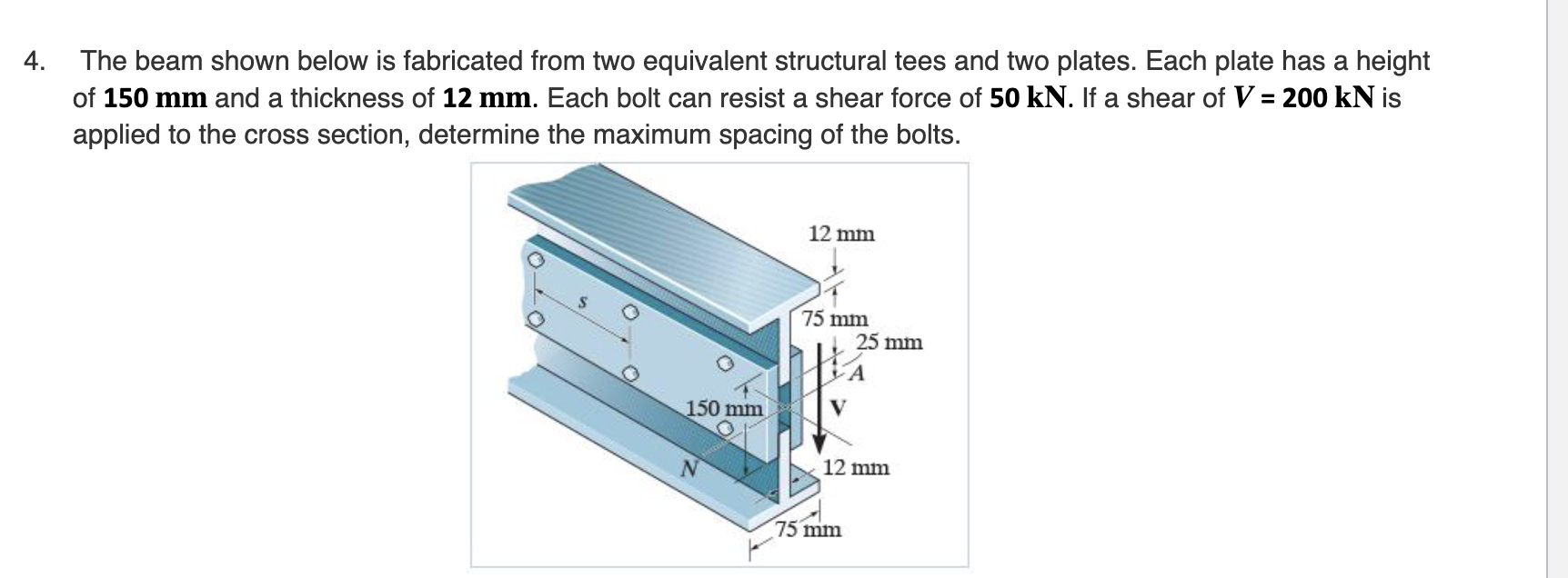 Solved 4. ﻿The beam shown below is fabricated from two | Chegg.com