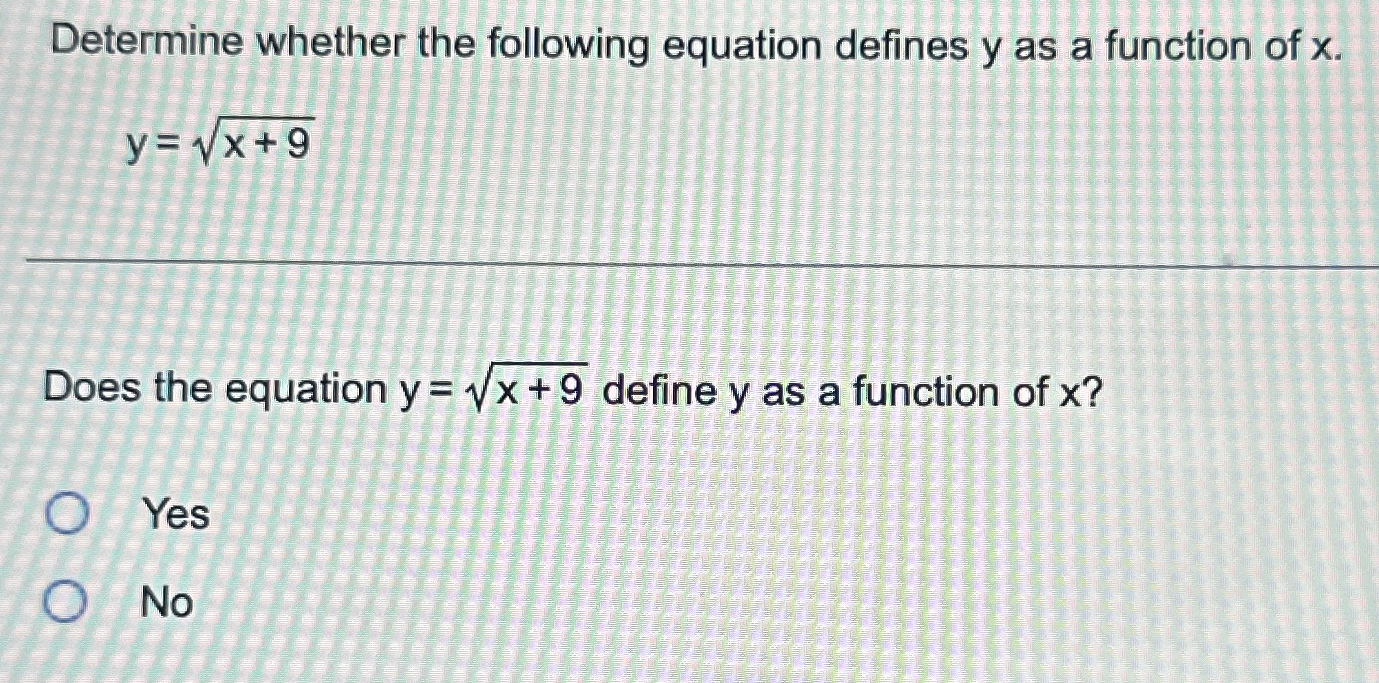 Solved Determine Whether The Following Equation Defines Y