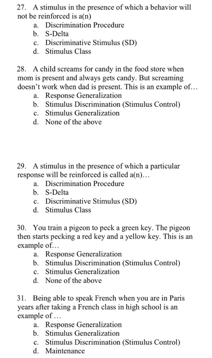 Solved 27. A stimulus in the presence of which a behavior | Chegg.com