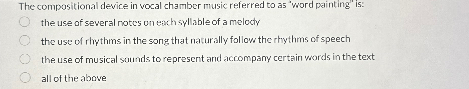 Solved The compositional device in vocal chamber music | Chegg.com