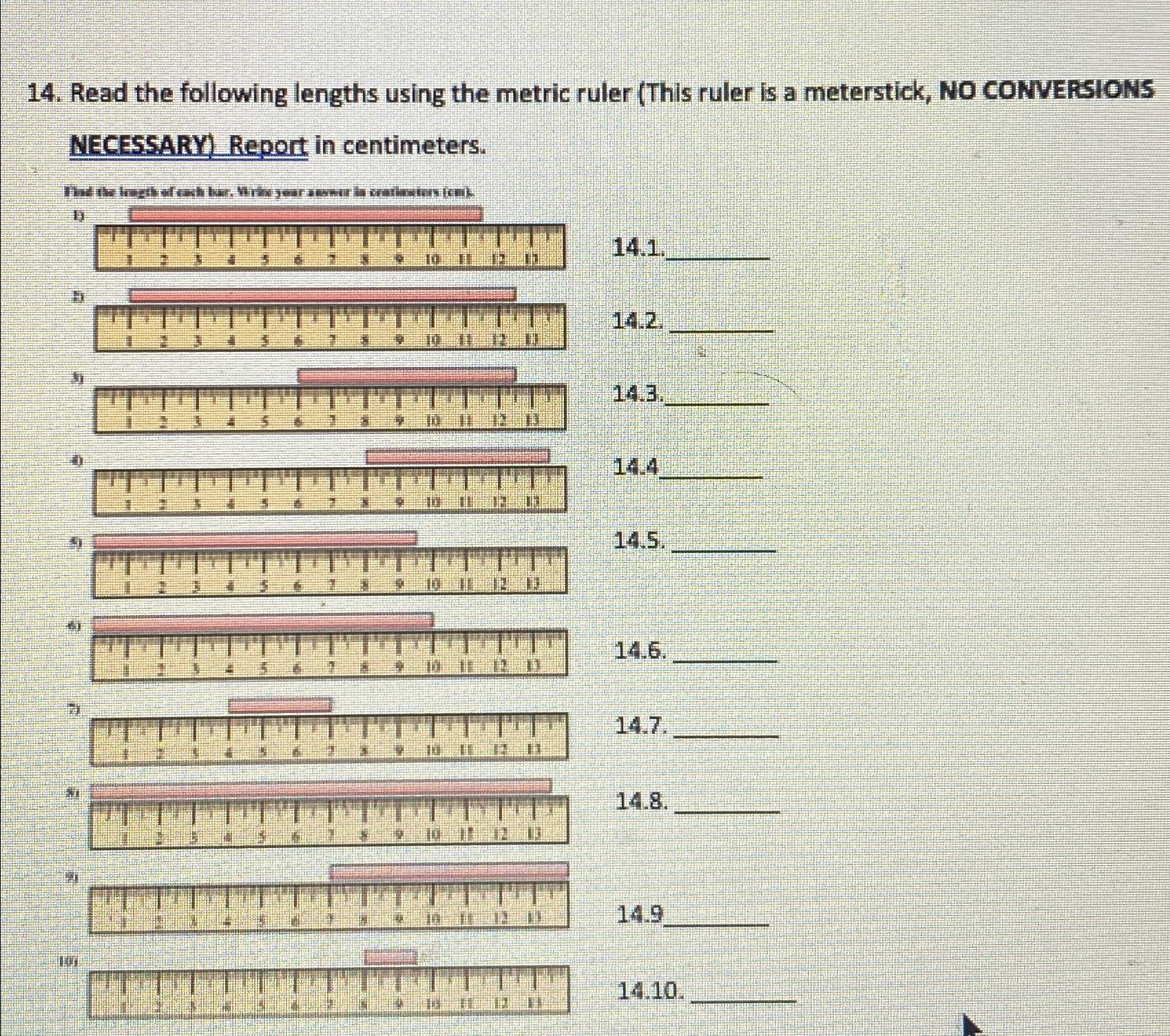 Solved Read the following lengths using the metric ruler | Chegg.com