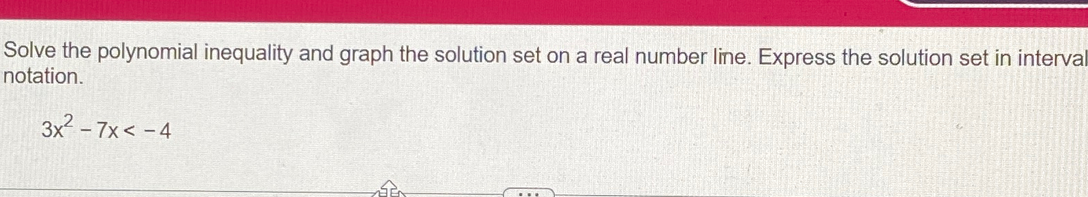 Solved Solve the polynomial inequality and graph the | Chegg.com