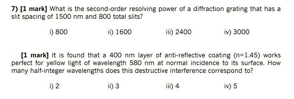 Solved 7) [1 mark] What is the second-order resolving power | Chegg.com
