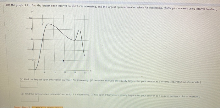 Solved Use the graph off to find the largest open interval | Chegg.com