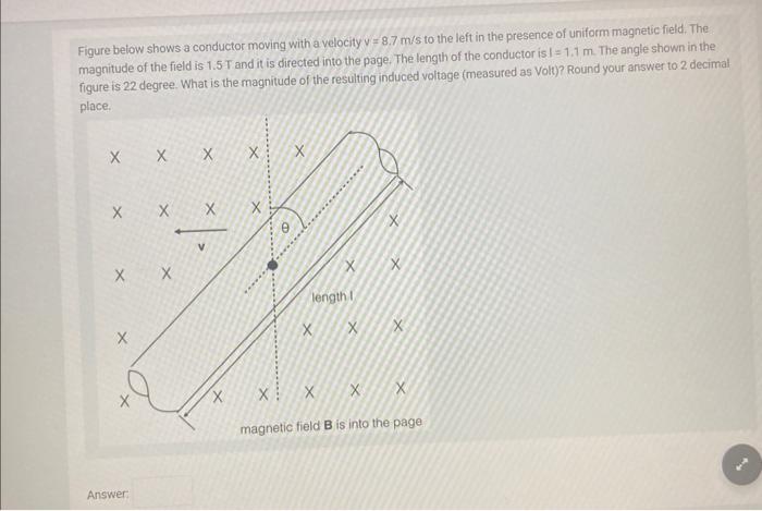 Solved Figure below shows a conductor moving with a velocity | Chegg.com