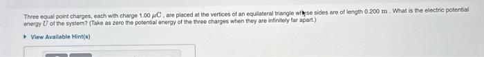 Solved Three equal point charges, each with charge 1.00μC, | Chegg.com