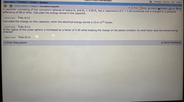 Solved A capacitor consisting of two concentric spheres of | Chegg.com