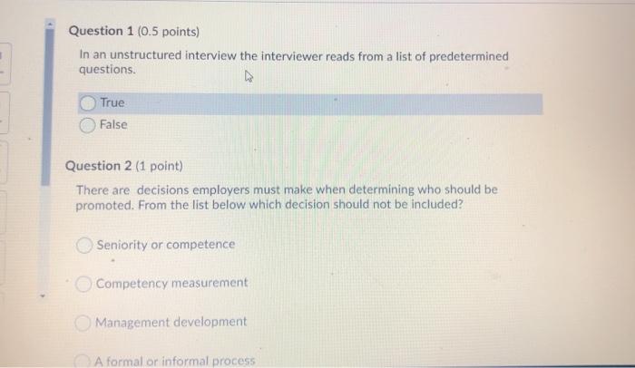 Solved In an unstructured interview the interviewer reads | Chegg.com