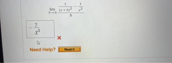 Solved limh→0h(x+h)21−x21 | Chegg.com