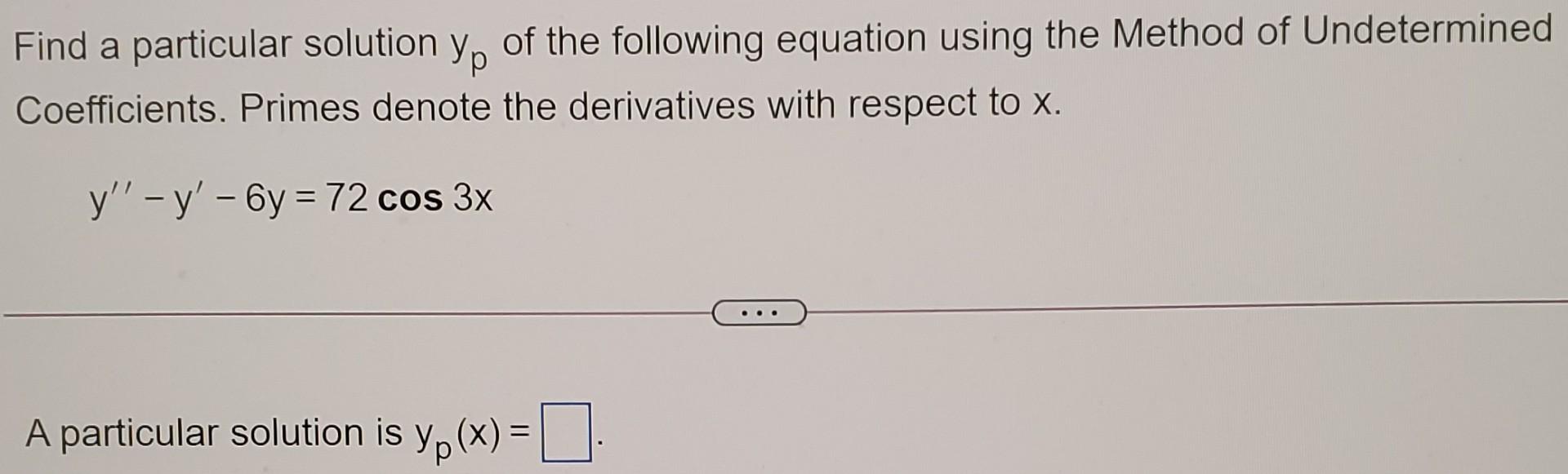 Solved р Find a particular solution yp of the following | Chegg.com