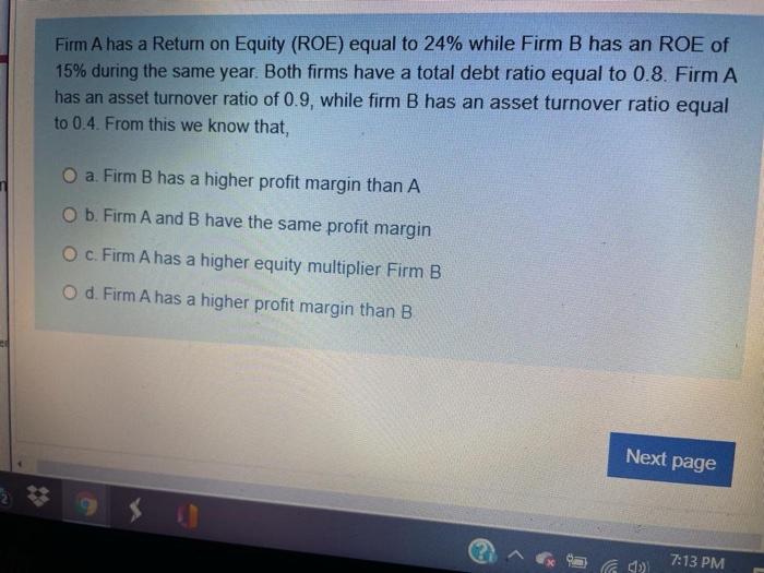 Solved Firm A has a Return on Equity (ROE) equal to 24% | Chegg.com
