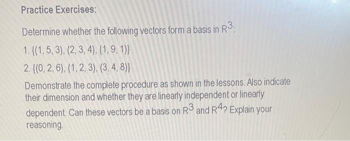 Solved Practice Exercises: Determine whether the following | Chegg.com