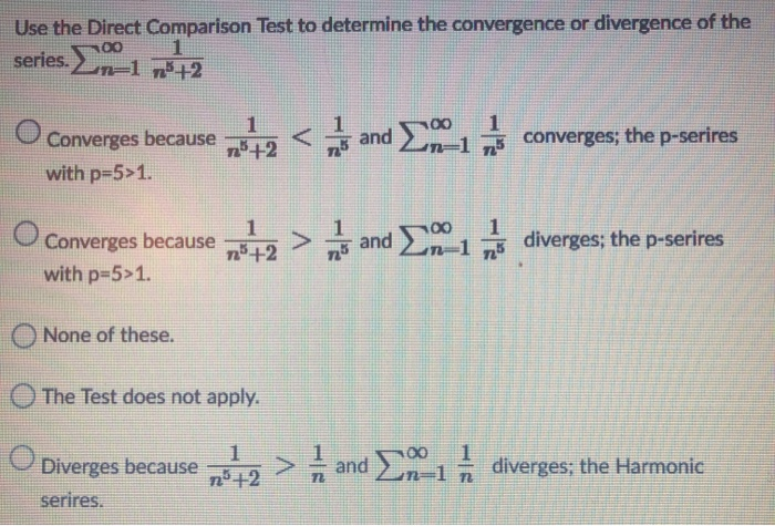 Solved Use the Direct Comparison Test to determine the | Chegg.com