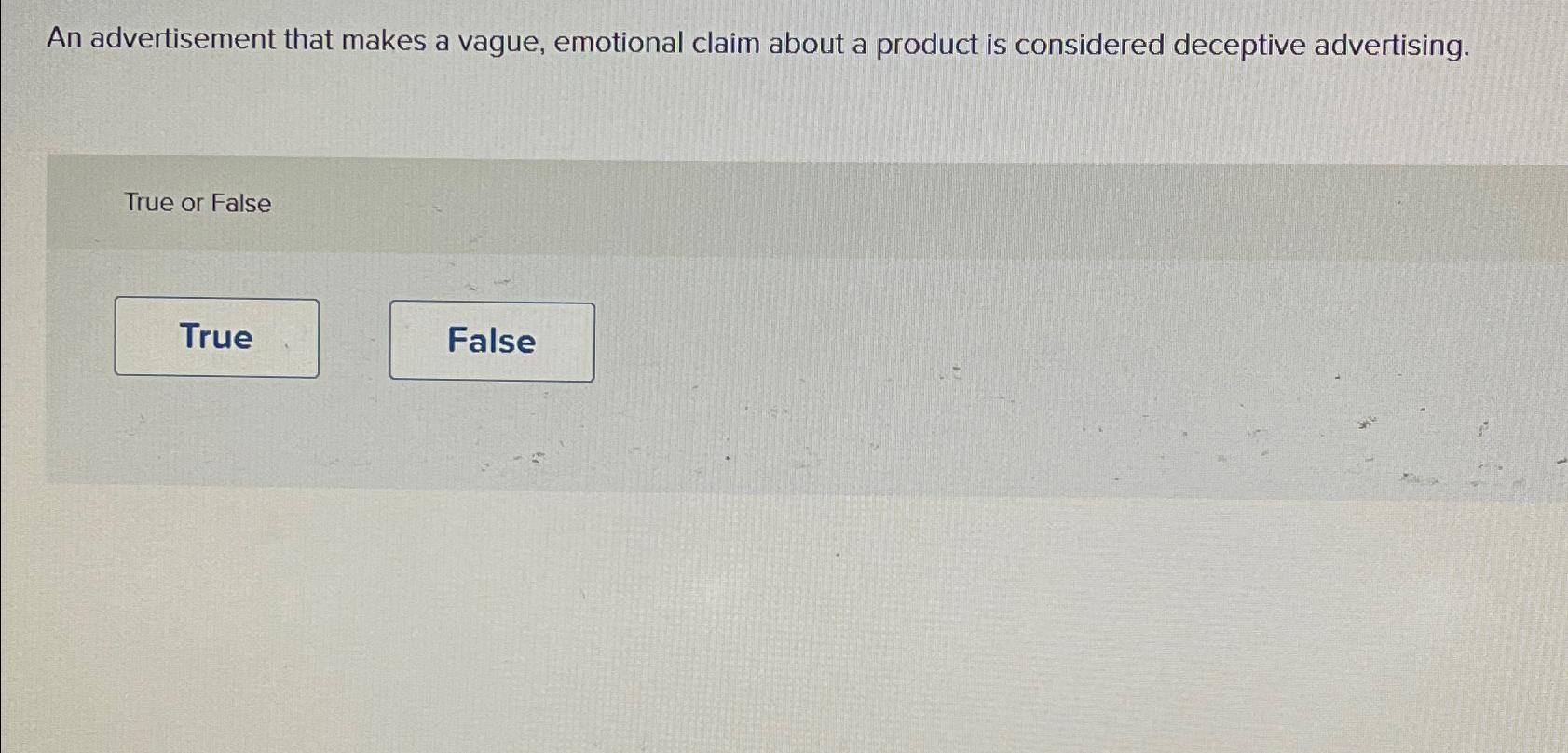 Solved An advertisement that makes a vague, emotional claim | Chegg.com