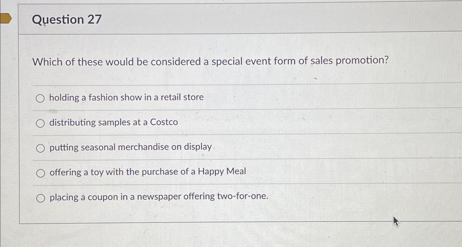Solved Question 27Which of these would be considered a | Chegg.com