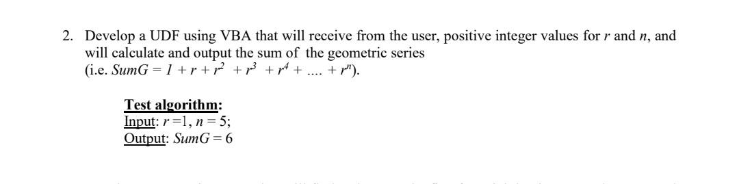 Solved Develop A Udf Using Vba That Will Receive From The