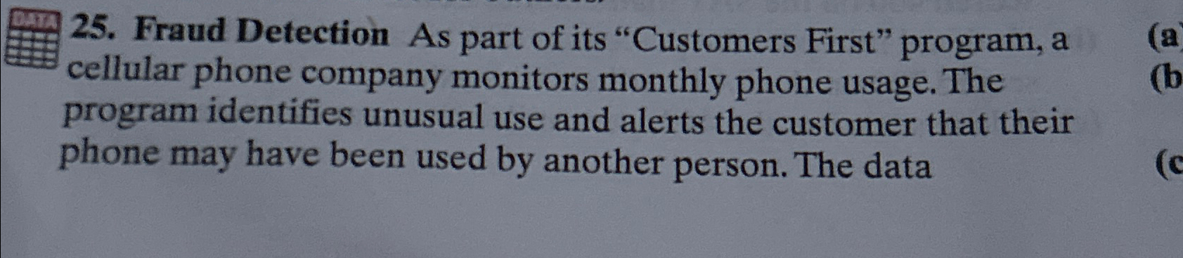 Solved Fraud Detection As part of its "Customers First" | Chegg.com