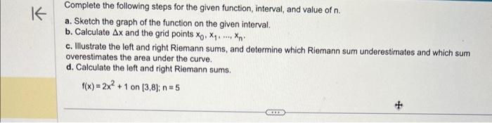 Solved Complete the following steps for the given function, | Chegg.com