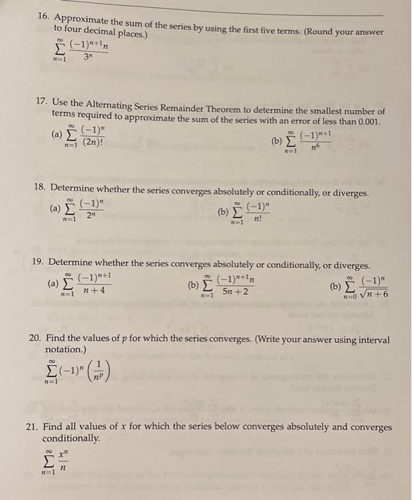 Solved 16. Approximate the sum of the series by using the | Chegg.com