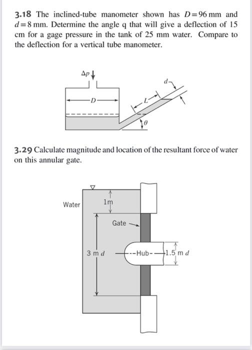 Solved 3.18 The inclined-tube manometer shown has D=96 mm | Chegg.com