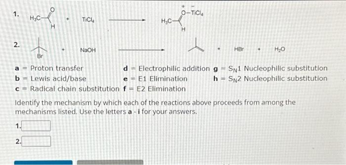 Solved 1. 2. a= Proton transfer d= Electrophilic addition | Chegg.com