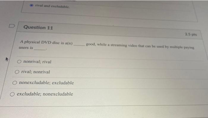 Solved rival and excludable Question 11 2.5 pts A physical | Chegg.com