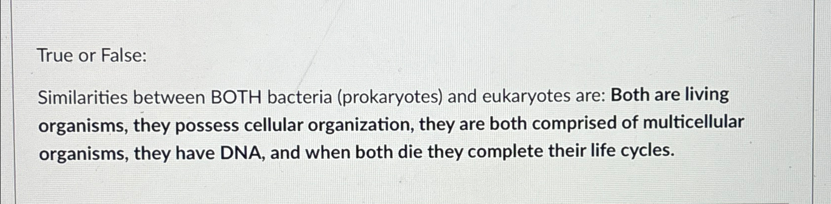 Solved True or False:Similarities between BOTH bacteria | Chegg.com