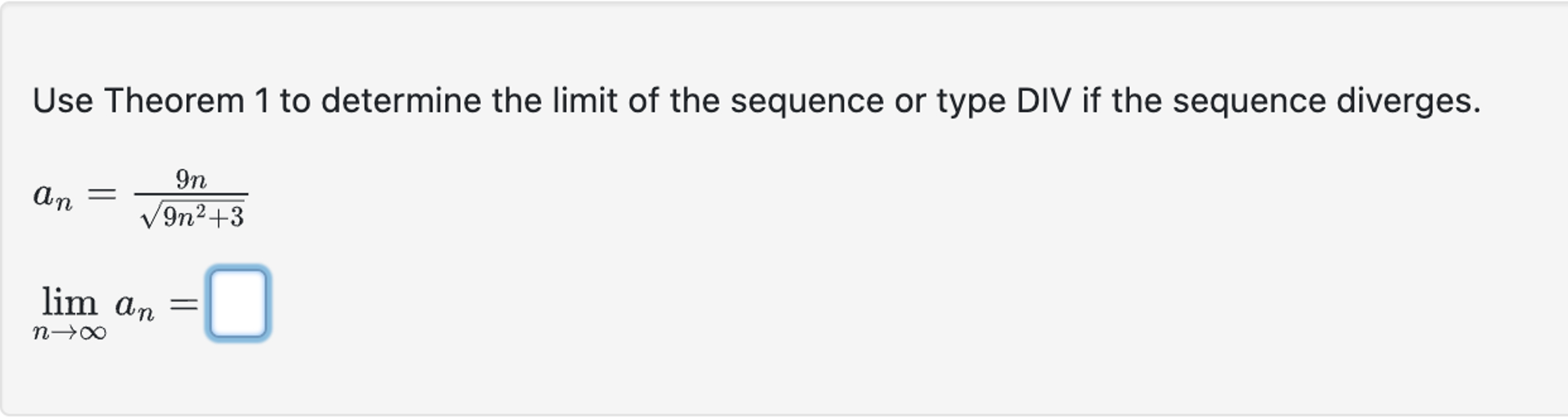 Solved Use Theorem 1 ﻿to determine the limit of the sequence | Chegg.com