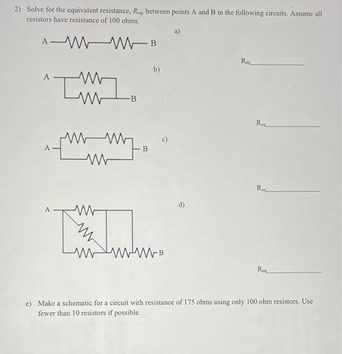 Solved 2) Solve for the equivalent resistance, Reg, between | Chegg.com