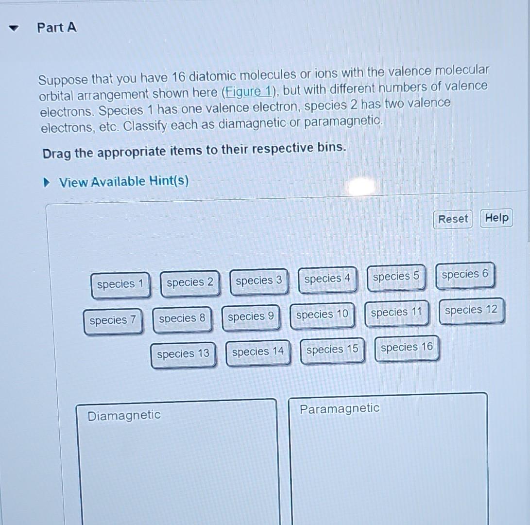 Suppose that you have 16 diatomic molecules or ions | Chegg.com