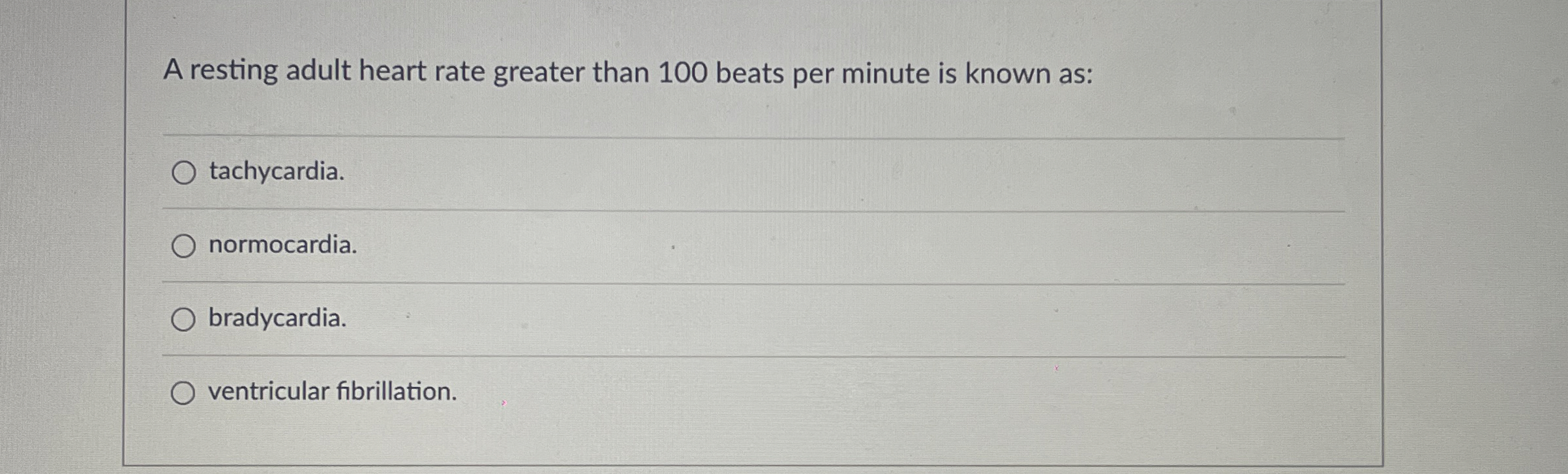 Solved A resting adult heart rate greater than 100 ﻿beats | Chegg.com