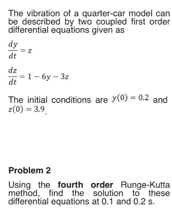 Solved The vibration of a quarter-car model can be described | Chegg.com