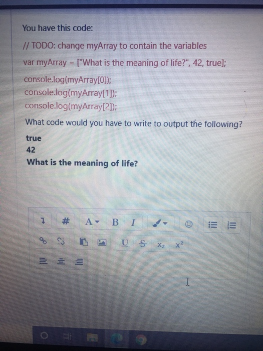 Solved You have this code: // TODO: change myArray to | Chegg.com