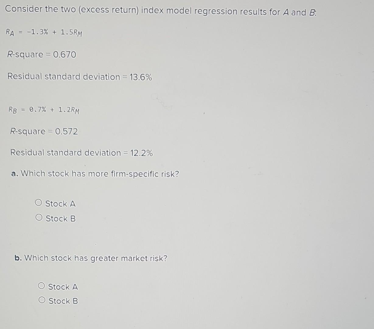 Solved Consider the two (excess return) index model | Chegg.com