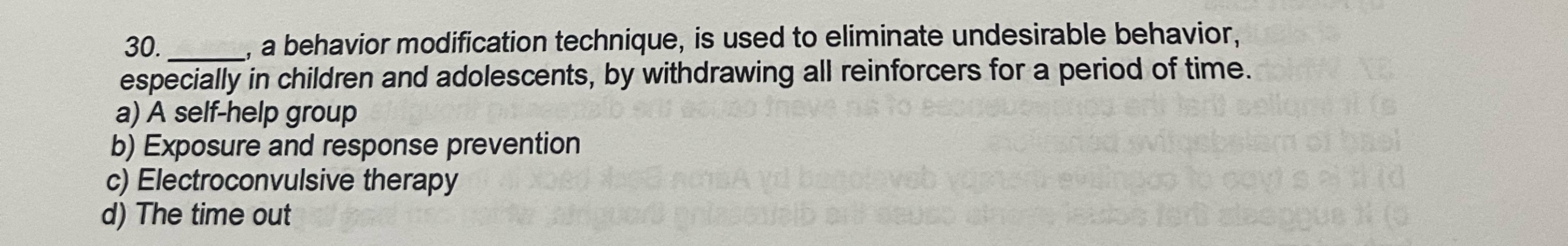 Solved q, ﻿a behavior modification technique, is used to | Chegg.com