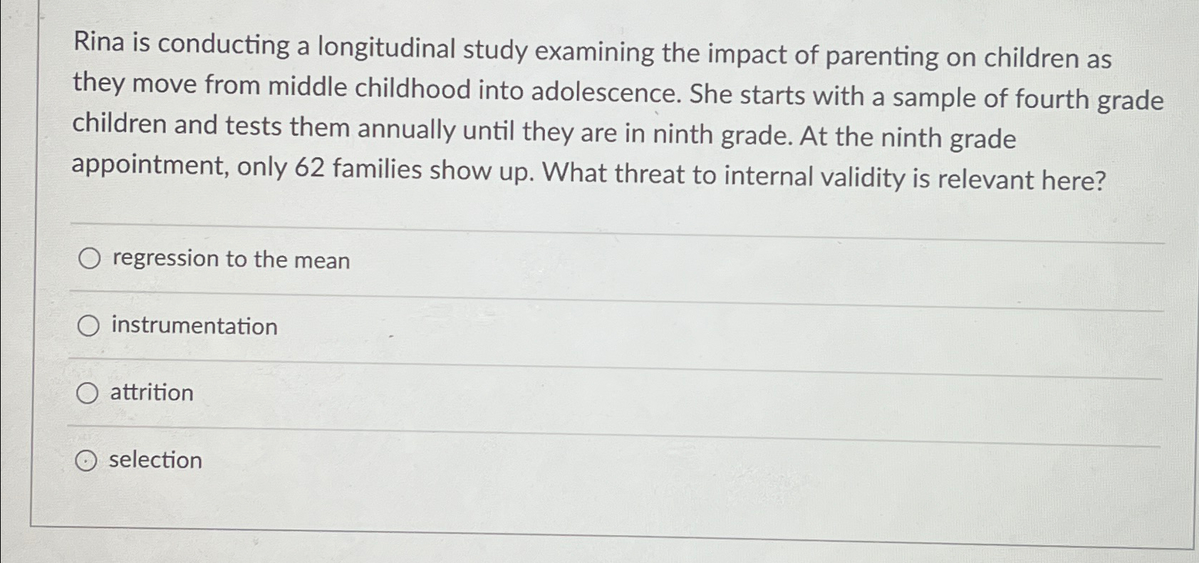 Solved Rina is conducting a longitudinal study examining the | Chegg.com