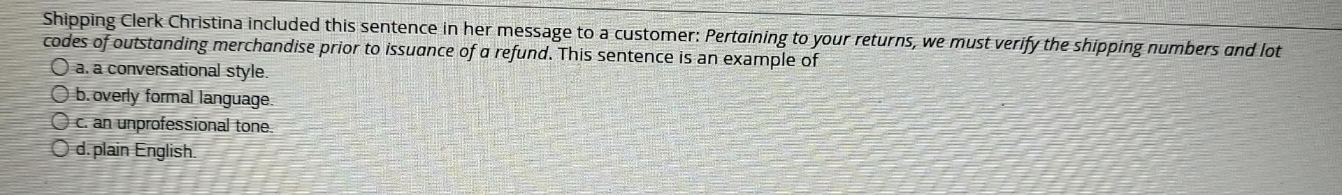 Solved Shipping Clerk Christina included this sentence in | Chegg.com