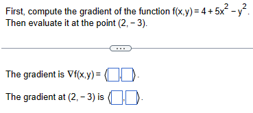 Solved First, compute the gradient of the function | Chegg.com